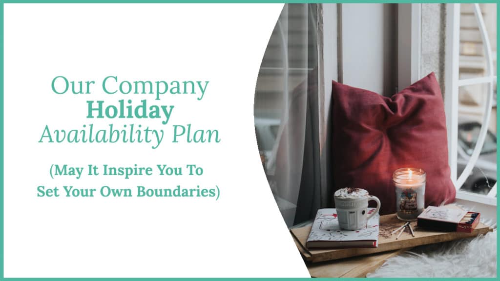Our Company Holiday Availability Plan (May It Inspire You to Set Your ...