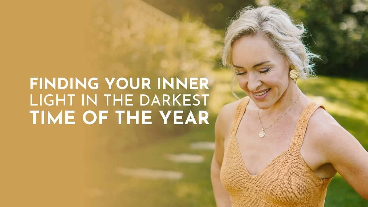 Finding Your Inner Light In The Darkest Time Of The Year - Kate Northrup