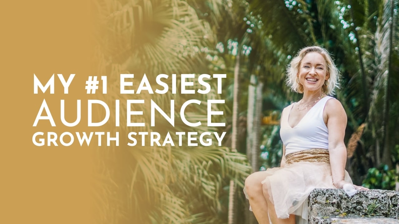 My #1 Easiest Audience Growth Strategy - Kate Northrup