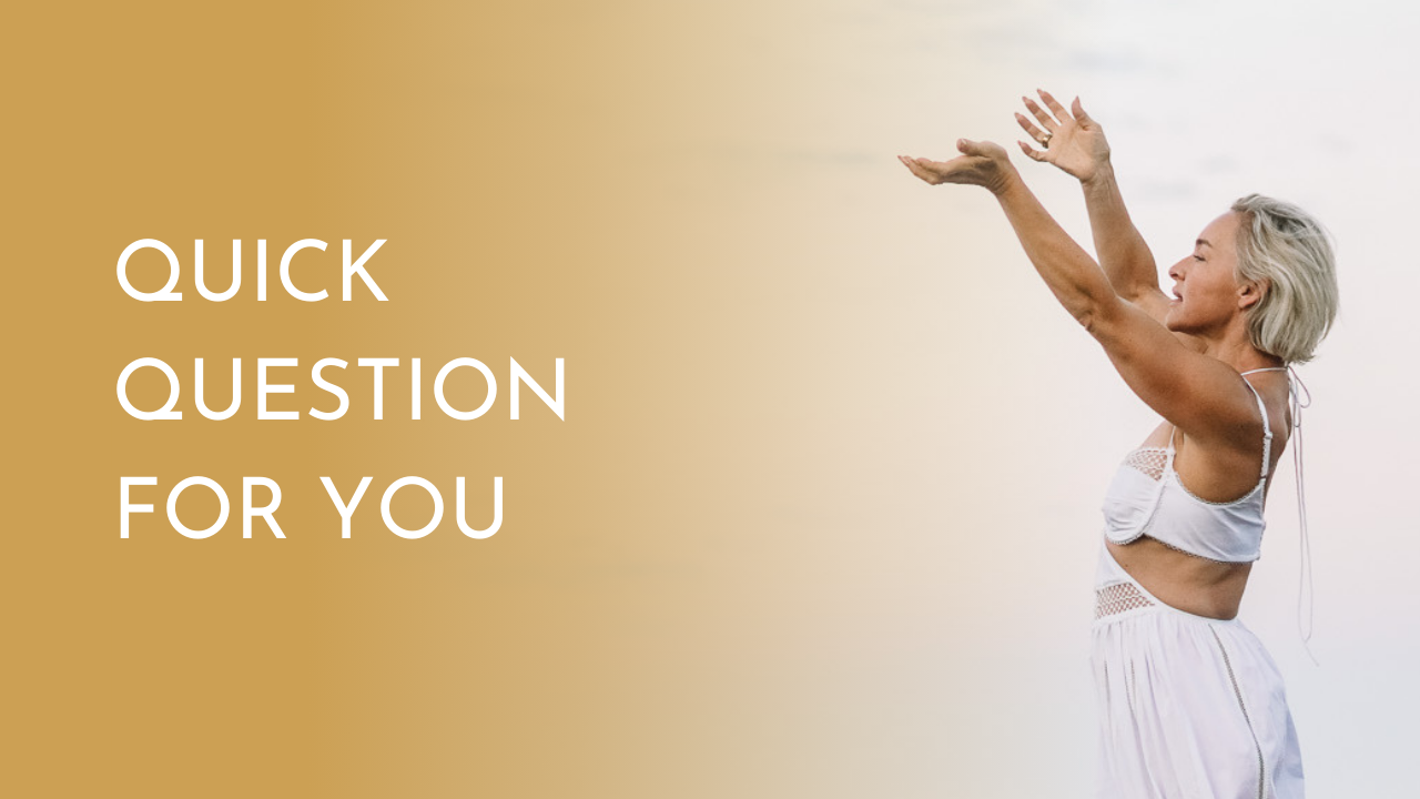 Quick Question for You - Kate Northrup