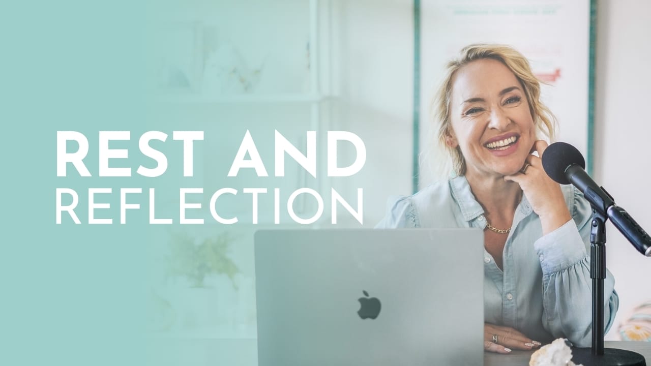 Rest and Reflection - Kate Northrup