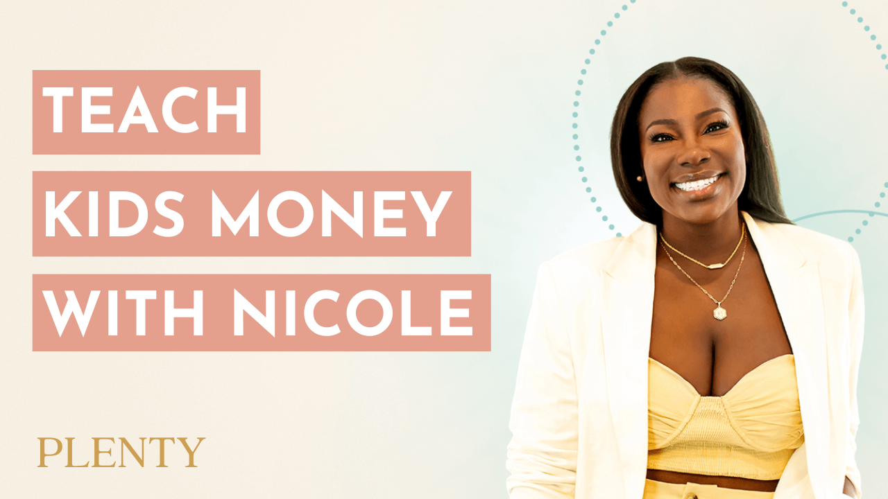 How to Teach Your Kids About Money with Nicole Walters (079) - Kate ...