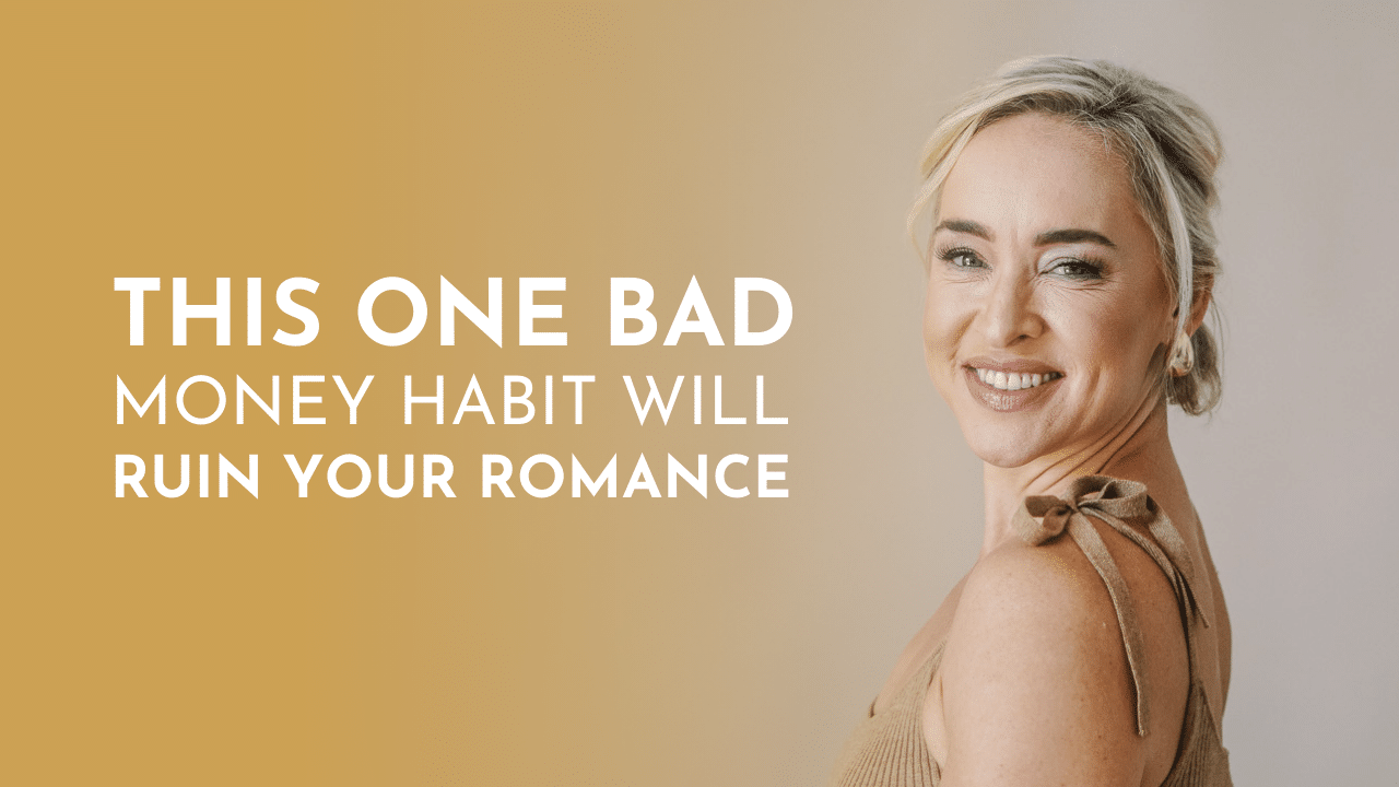 This One Bad Money Habit Will Ruin Your Romance - Kate Northrup