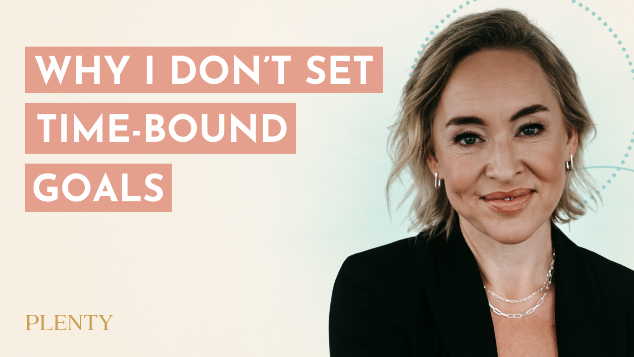 Why I Don’t Set Time-Bound Goals (and What I Do Instead) (130) - Kate ...